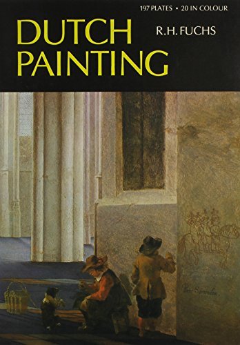 Dutch Painting (World of Art) by Rudolf Herman Fuchs by Rudolf Herman ...
