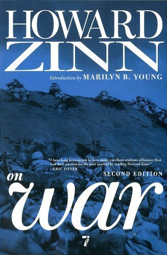 Howard Zinn on War by Howard Zinn (2011-06-14) by Howard Zinn | Goodreads