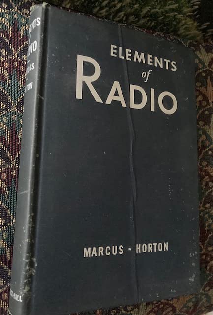 Elements of Radio - Complete Edition by Abraham and William Marcus | Goodreads