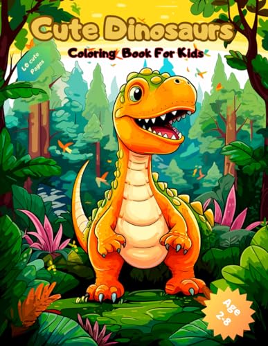 Cute dinosaurs coloring book for kids 2-8 years: by Carlos Aventura ...