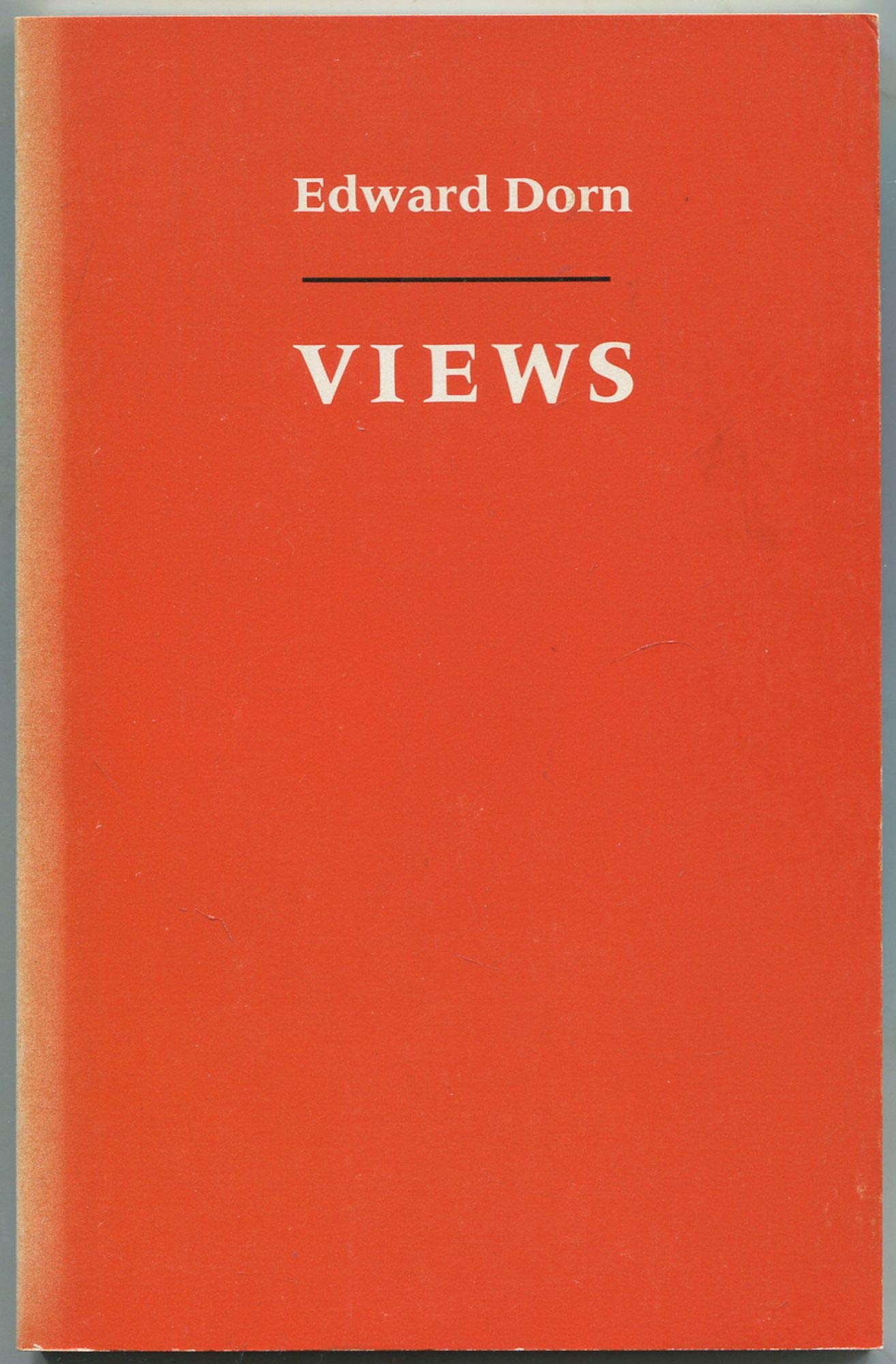 Views (Writing 40) by Ed Dorn | Goodreads