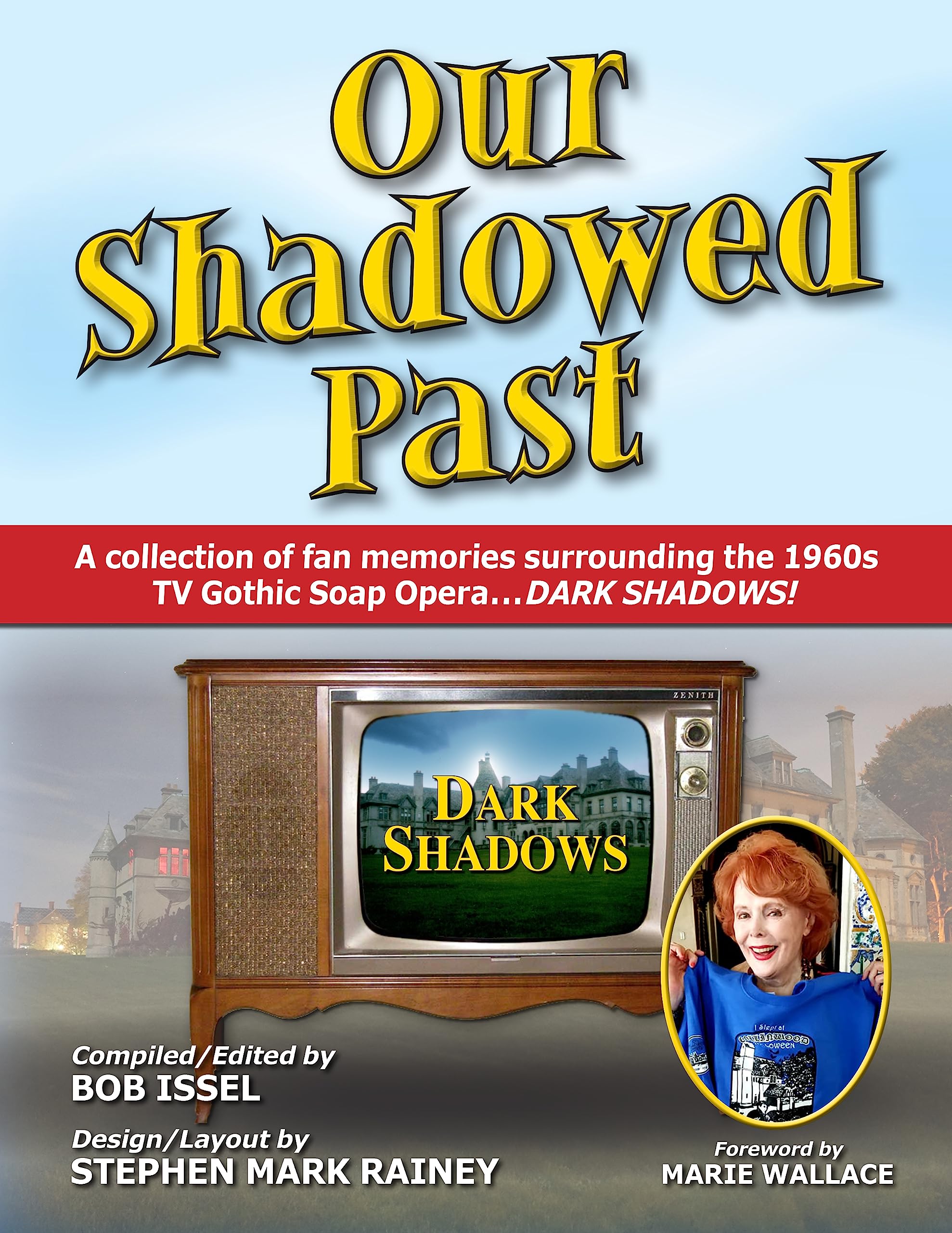 Our Shadowed Past by Bob Issel | Goodreads