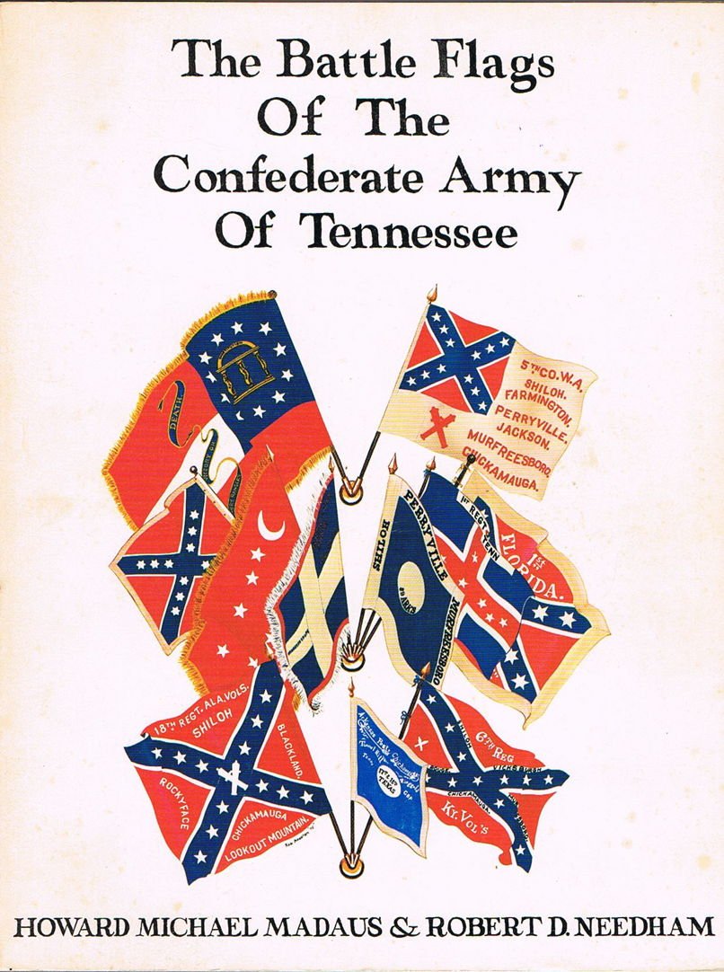 Battle Flags of the Confederate Army of Tennessee by Howard Michael ...