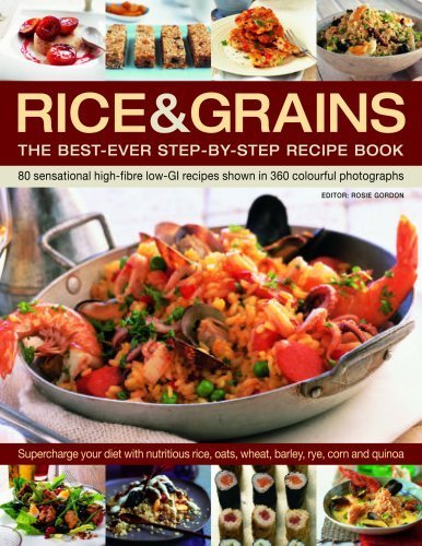 Rice & Grains: The Best-Ever Step-By-Step Recipe Book by Nicola Graimes ...