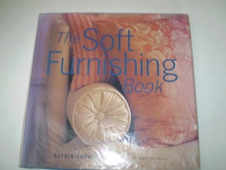 The Soft Furnishing Book by Katrin Cargill | Goodreads