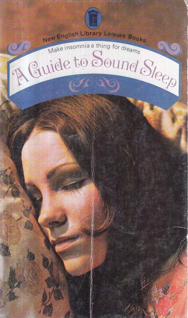 A guide to Sound Sleep by Anonymous | Goodreads