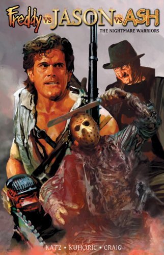 Freddy vs Jason vs Ash: The Nightmare Warriors by Jeff Katz by Jeff ...