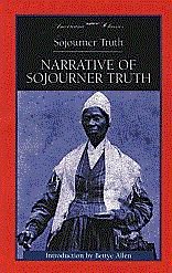 Narrative of Sojourner Truth: As Told to Olive Gilbert by Sojourner ...
