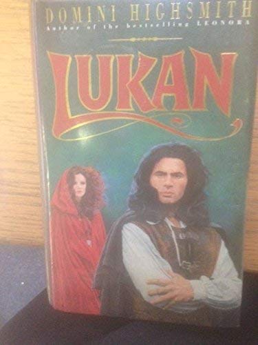 Lukan by Domini Highsmith | Goodreads