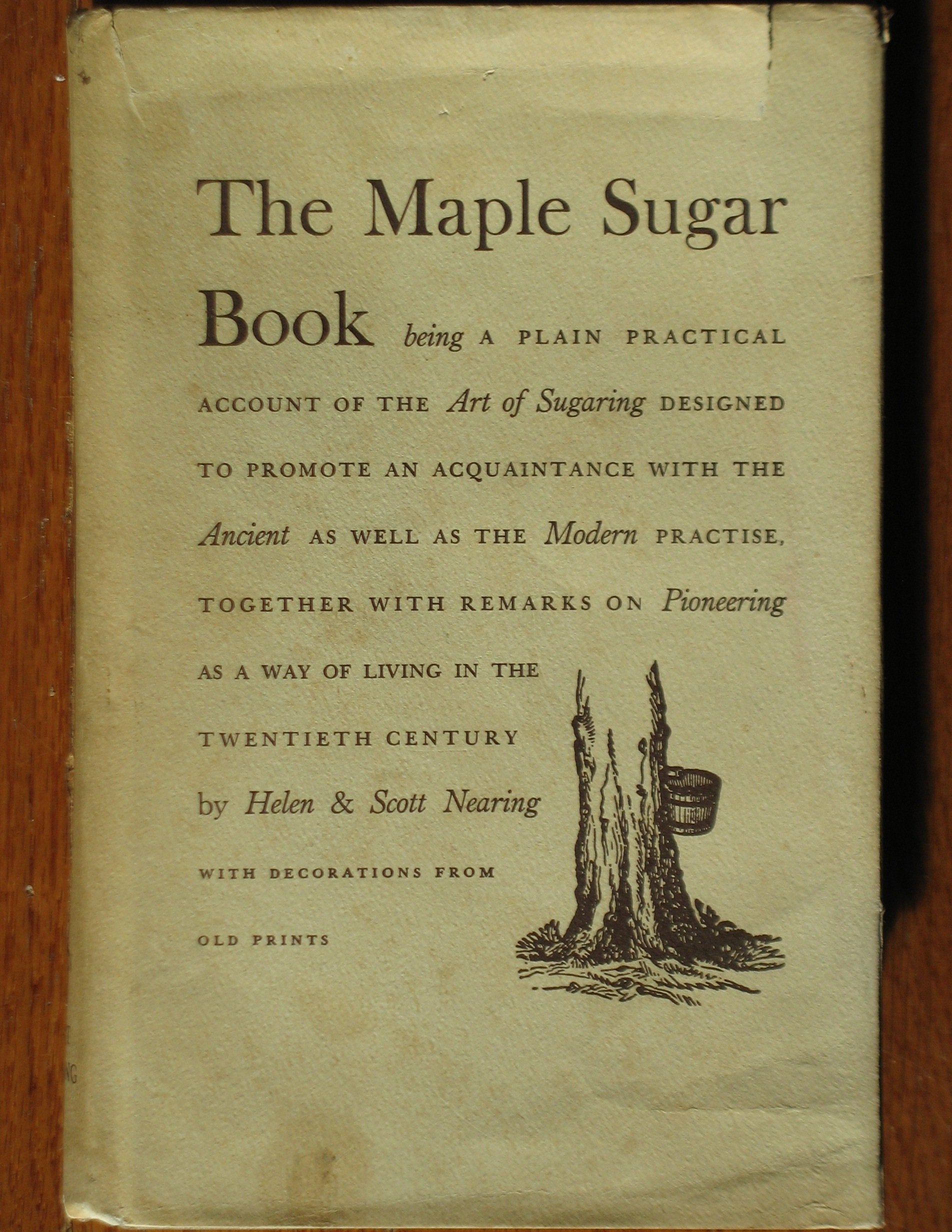 The maple sugar book: being a plain practical account of the Art of ...