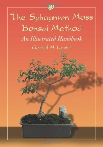 The Sphagnum Moss Bonsai Method: An Illustrated Handbook by Gerald M ...