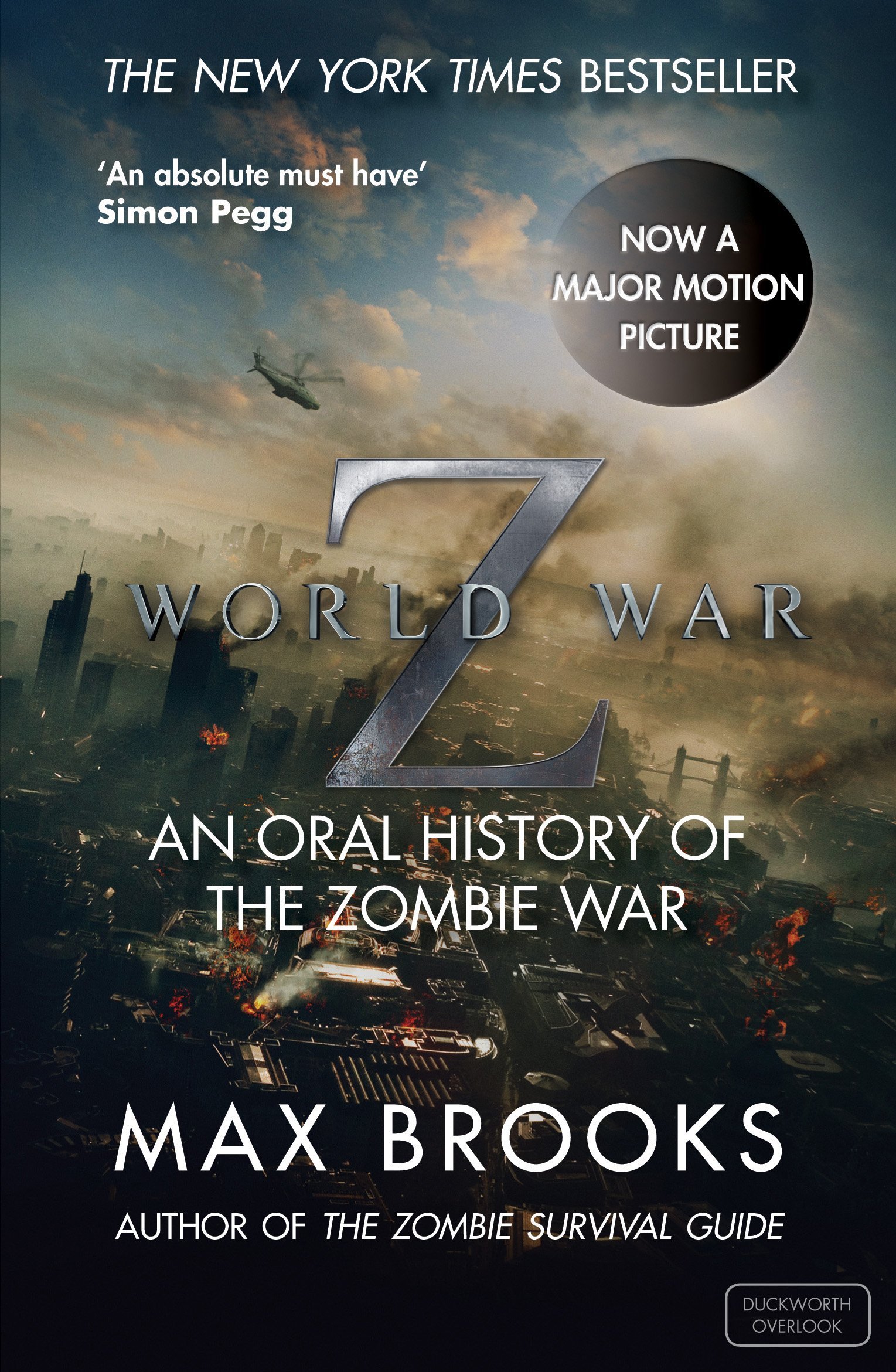 World War Z: An Oral History of the Zombie War by Brooks Max (2007-10 ...