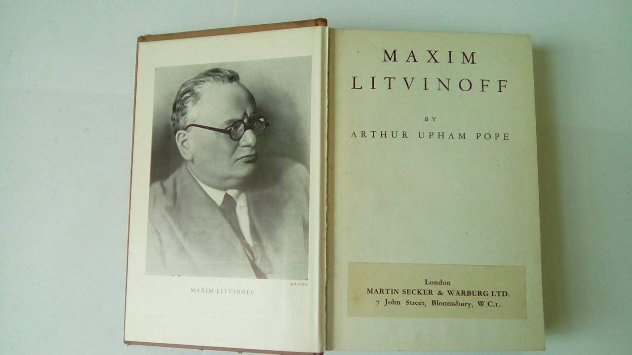 Maxim Litvinoff by Arthur Upham Pope | Goodreads