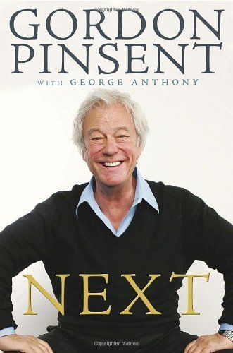 Next by Gordon Pinsent (2012-10-16) by Gordon Pinsent;George Anthony ...