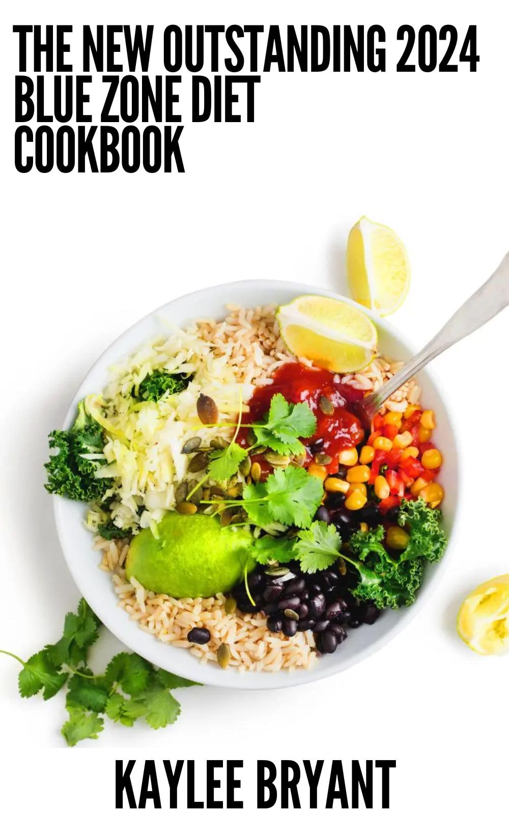 The New Outstanding 2024 Blue Zone Diet Cookbook: Essential Guide With ...