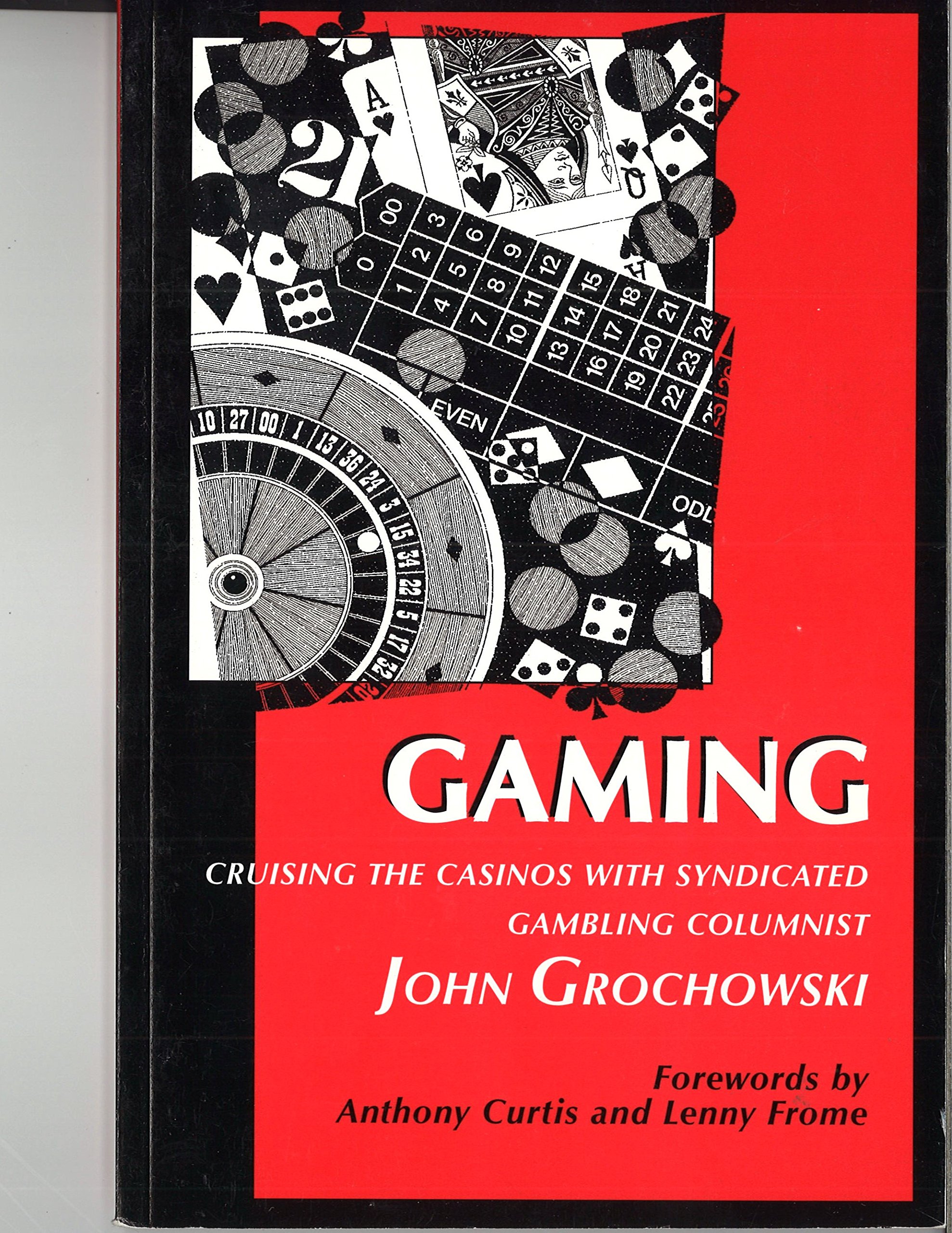 Gaming : Cruising the Casinos with Syndicated Gambling Columnist John ...