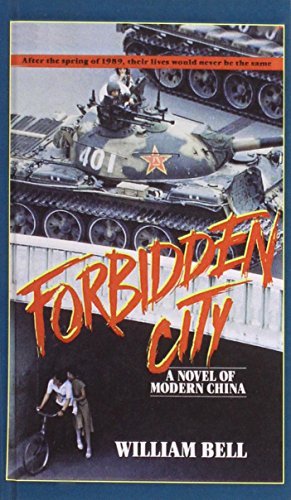 Forbidden City: A Novel of Modern China by William Bell Phi by William ...