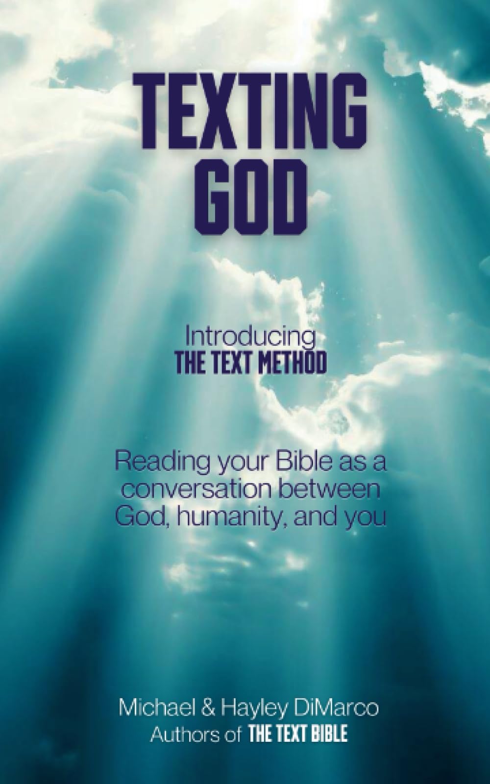 Texting God: Introducing The TEXT Method - Reading your Bible as a ...