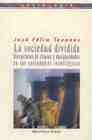 La Sociedad Dividida by José Félix Tezanos | Goodreads