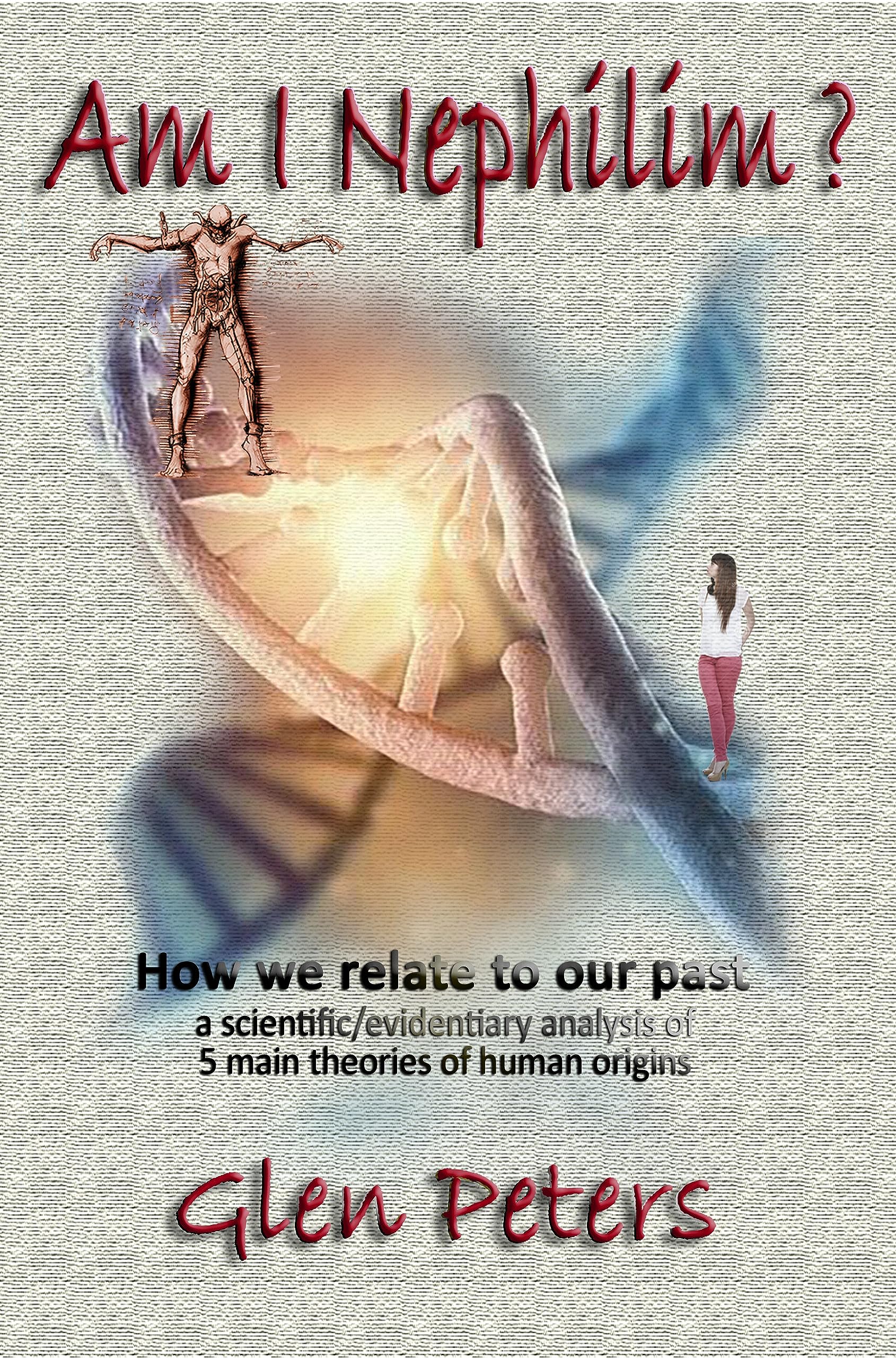 Am I Nephilim? by Glen Peters | Goodreads