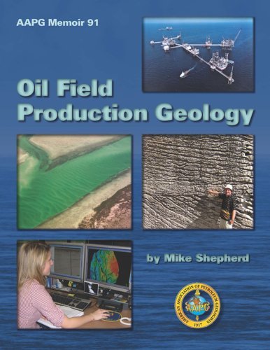 Oil Field Production Geology (AAPG Memoir) by Mike Shepherd | Goodreads