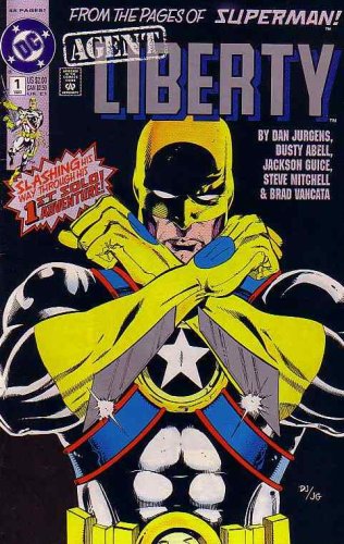 Agent Liberty (Comic) 1992 No. 1 by Dan Jurgens | Goodreads