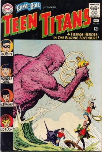 The Brave and the Bold #60 Featuring The Teen Titans by Bob Haney ...