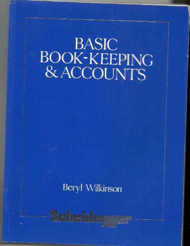 Basic Bookkeeping and Accounts by B. Wilkinson | Goodreads