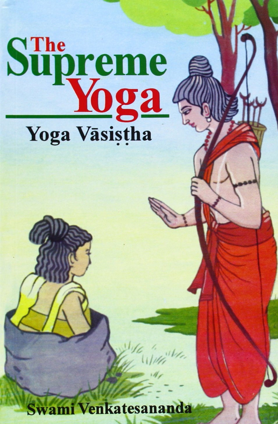The Supreme Yoga: Vashista Yoga by Swami Venkatesananda (Editor) (15 ...