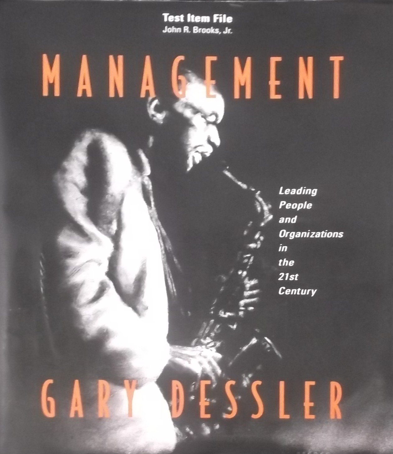 Management: Leading People and Organizations in the 21st Century by ...