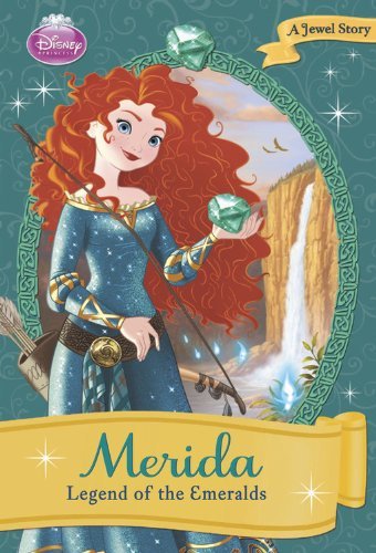 By Disney Book Group Merida: Legend of the Emeralds (Disney Princess ...