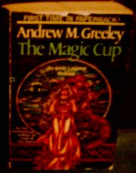 The Magic Cup An Irish Legend by Andrew M. Greeley | Goodreads