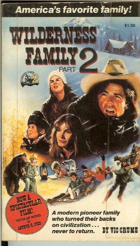 Friedrich; Cody; Wilderness Family 2; Slake's Limbo;jip His Story by ...