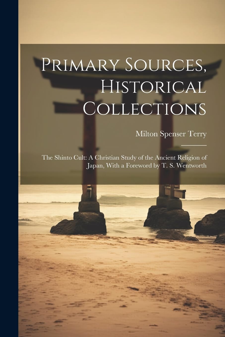 Primary Sources, Historical Collections: The Shinto Cult: A Christian ...