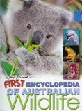 First Encyclopedia of Australian Wildlife by Cath Jones | Goodreads