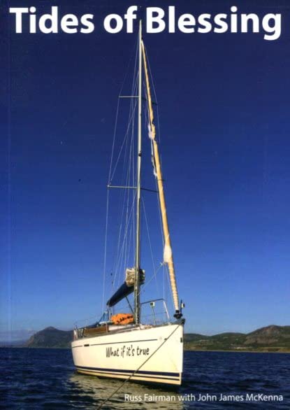 Tides of Blessing: A Sailing Pilgrimage Around the UK by Unknown Author ...