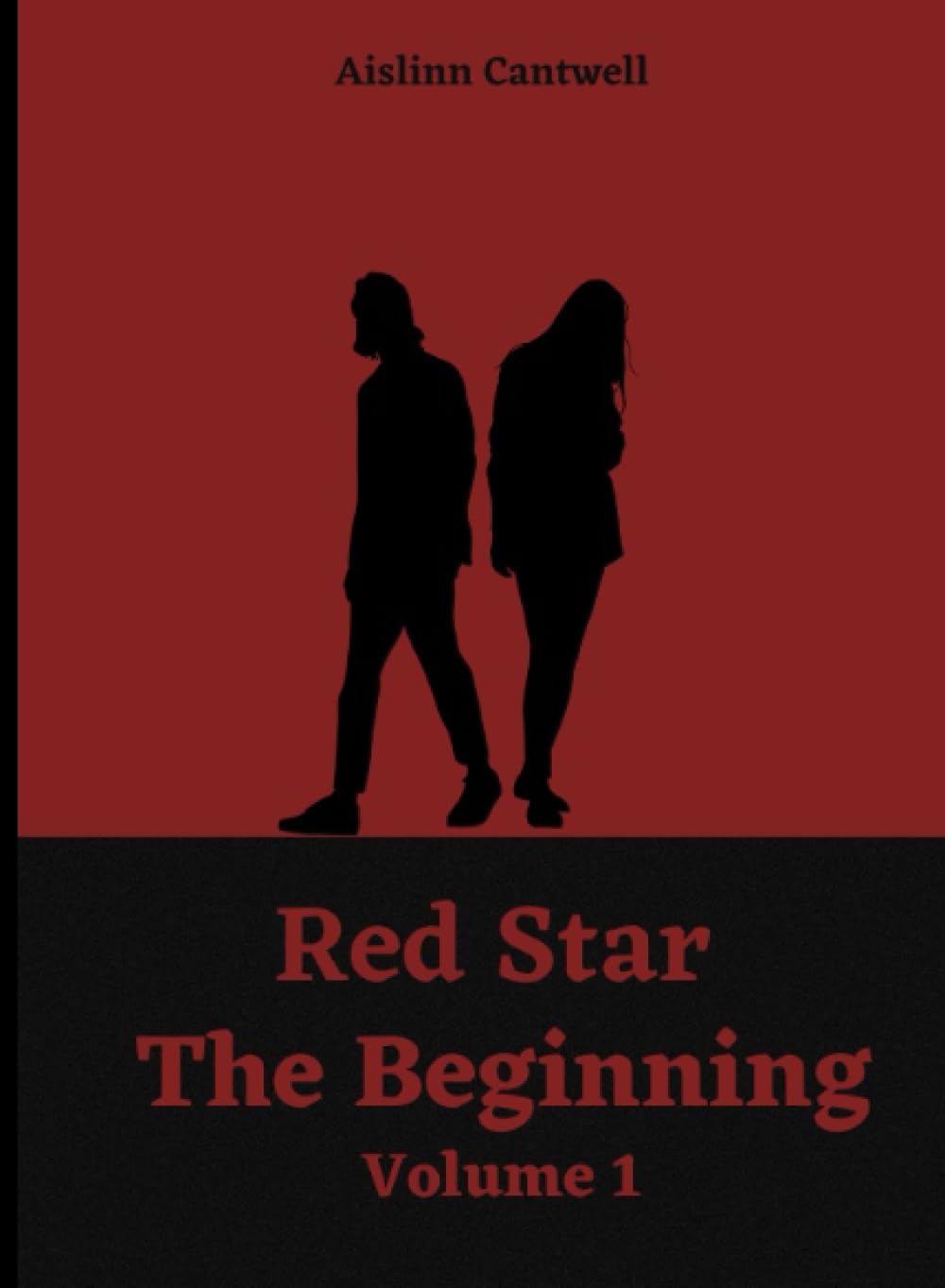 Red Star: The Beginning: Vol 1 by Aislinn Cantwell | Goodreads
