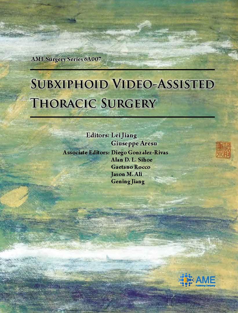 Subxiphoid Video-Assisted Thoracic Surgery by Lei Jiang | Goodreads