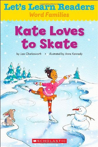 Let's Learn Readers: Kate Loves to Skate by Scholastic Teaching ...