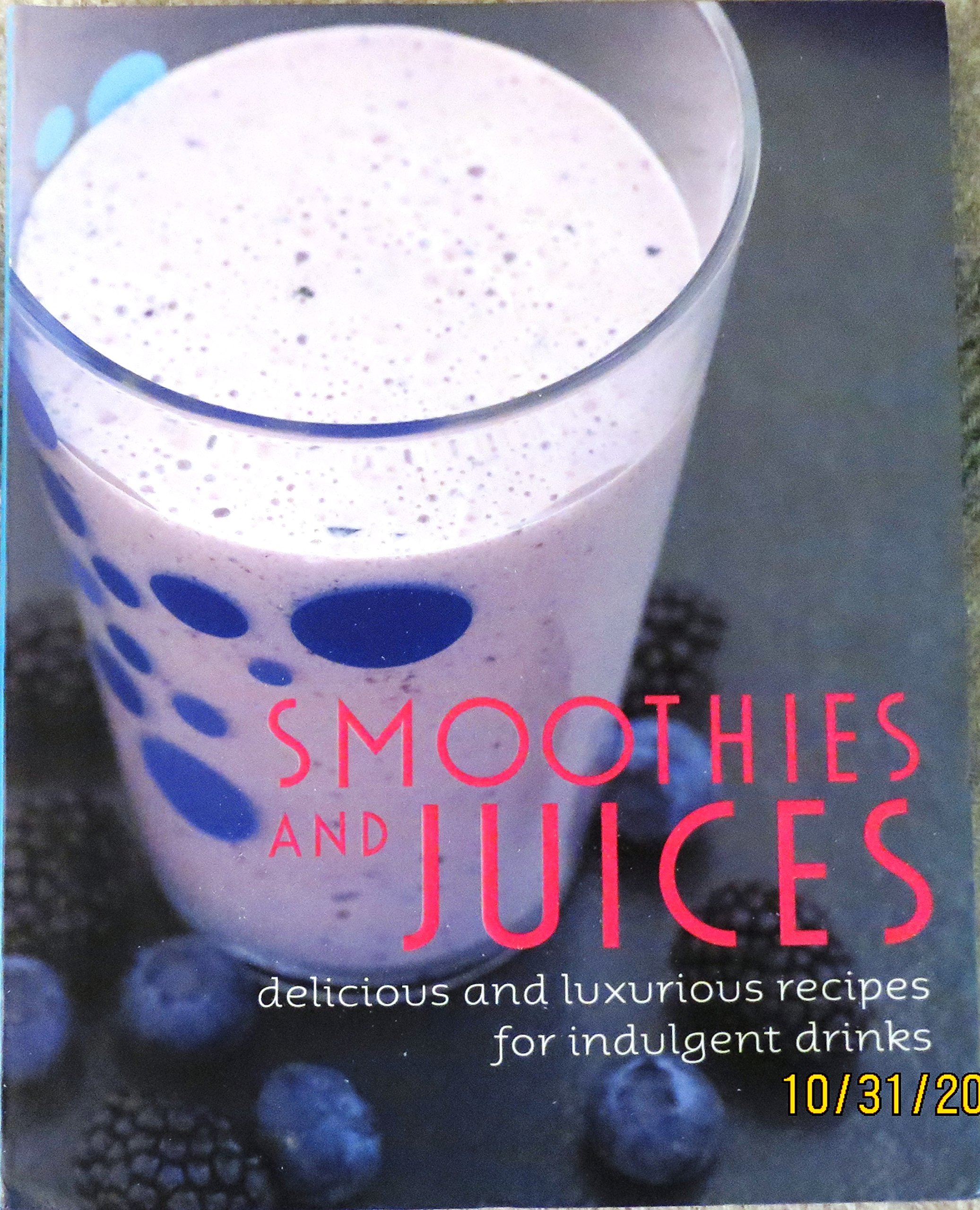 Smoothies and Juices by Parragon Books | Goodreads