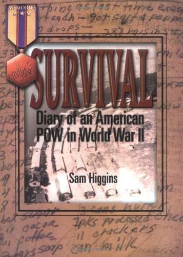 Survival: Diary of an American POW in World War II (Hellgate Memories ...
