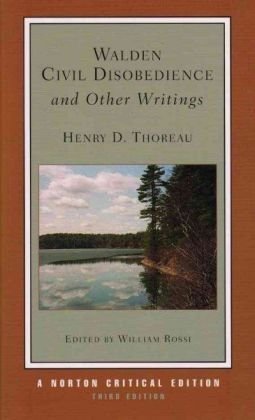 Walden, Civil Disobedience, and Other Writings by Thoreau, Henry D. [W ...