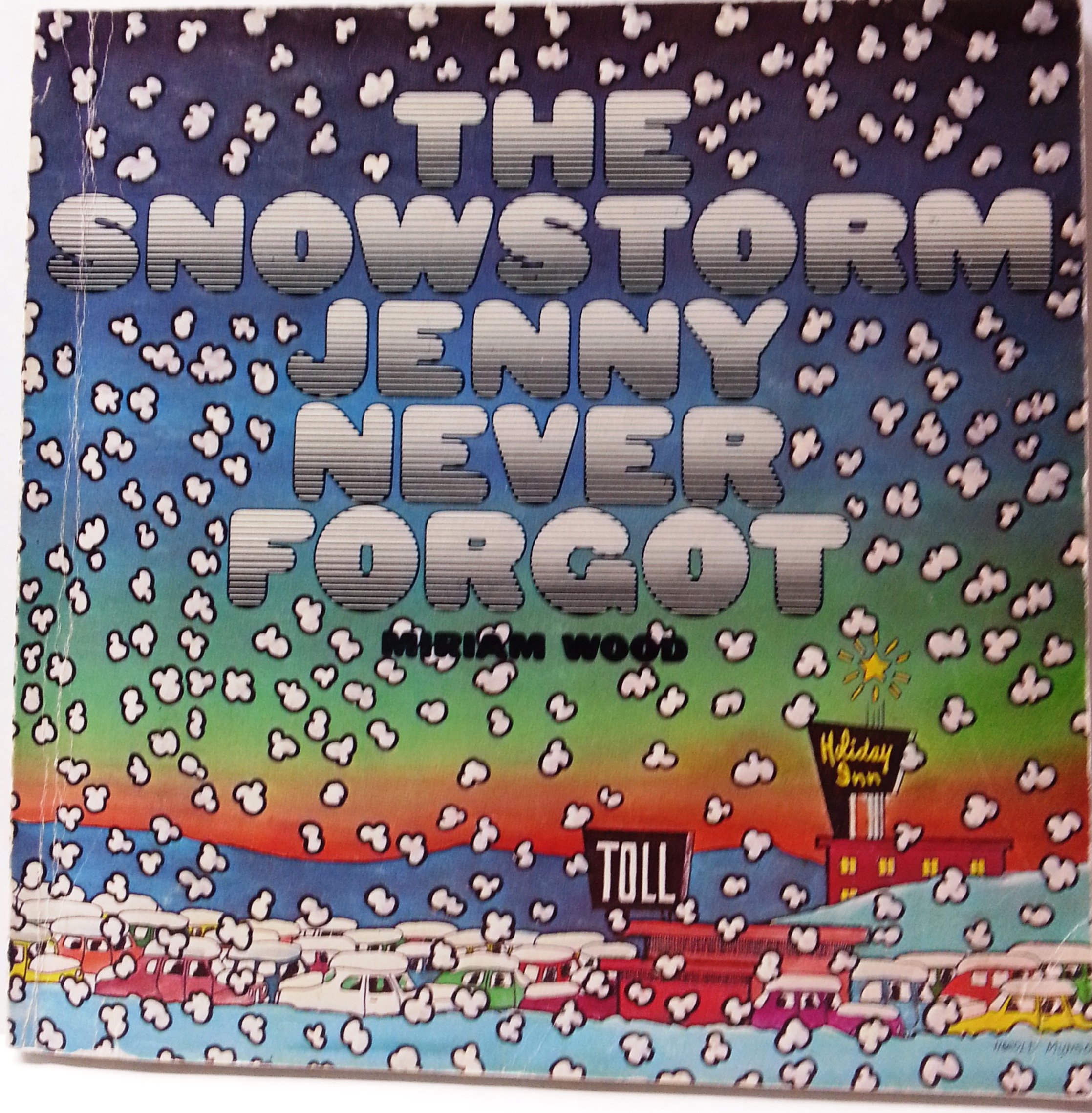 The Snowstorm Jenny Never Forgot by Miriam Wood | Goodreads