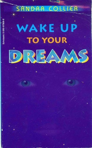 Wake up to Your Dreams by Sandra Collier | Goodreads
