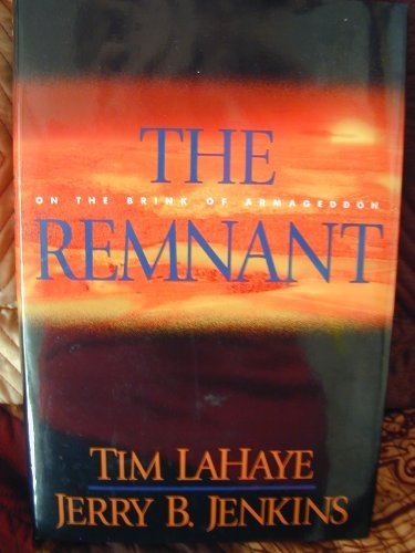 The Remnant by Tim LaHaye | Goodreads