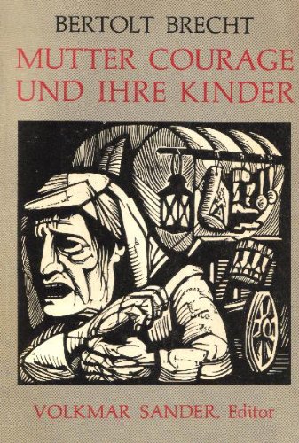 Mutter Courage Und Ihre Kinder by Bertolt Brecht | Goodreads