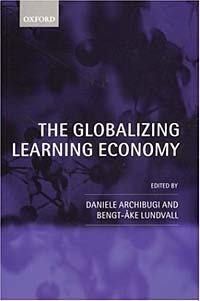 The Globalizing Learning Economy by Daniele Archibugi | Goodreads