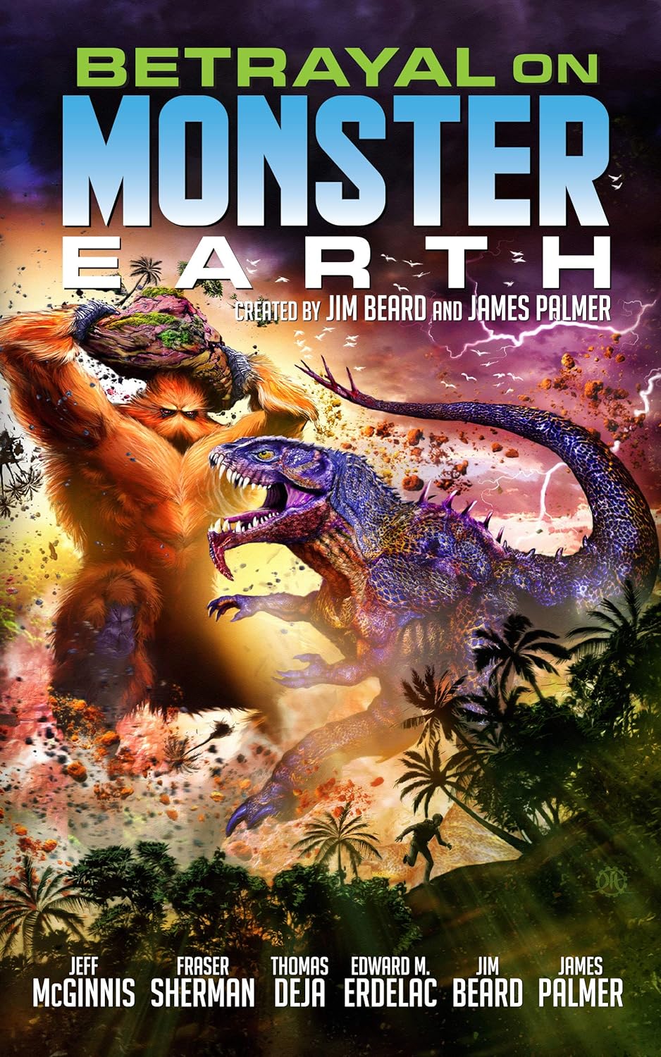 Betrayal on Monster Earth (Monster Earth, #2) by James Palmer | Goodreads