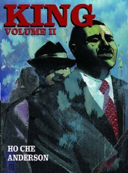 King: Volume 2 by Ho Che Anderson | Goodreads