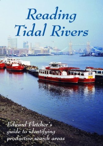 Reading Tidal Rivers: Guide to Identifying Productive Search Areas by ...